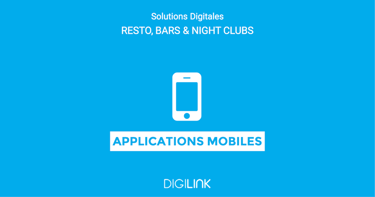 Solutions Applications Mobiles | DigiLink | DigiLink